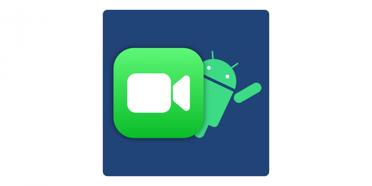 როგორ ვესაუბროთ FaceTime–ში Android/Windows–ის მომხმარებლებს? - iSpace